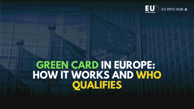 Green Card in Europe: How It Works and Who Qualifies | EU Info Hub